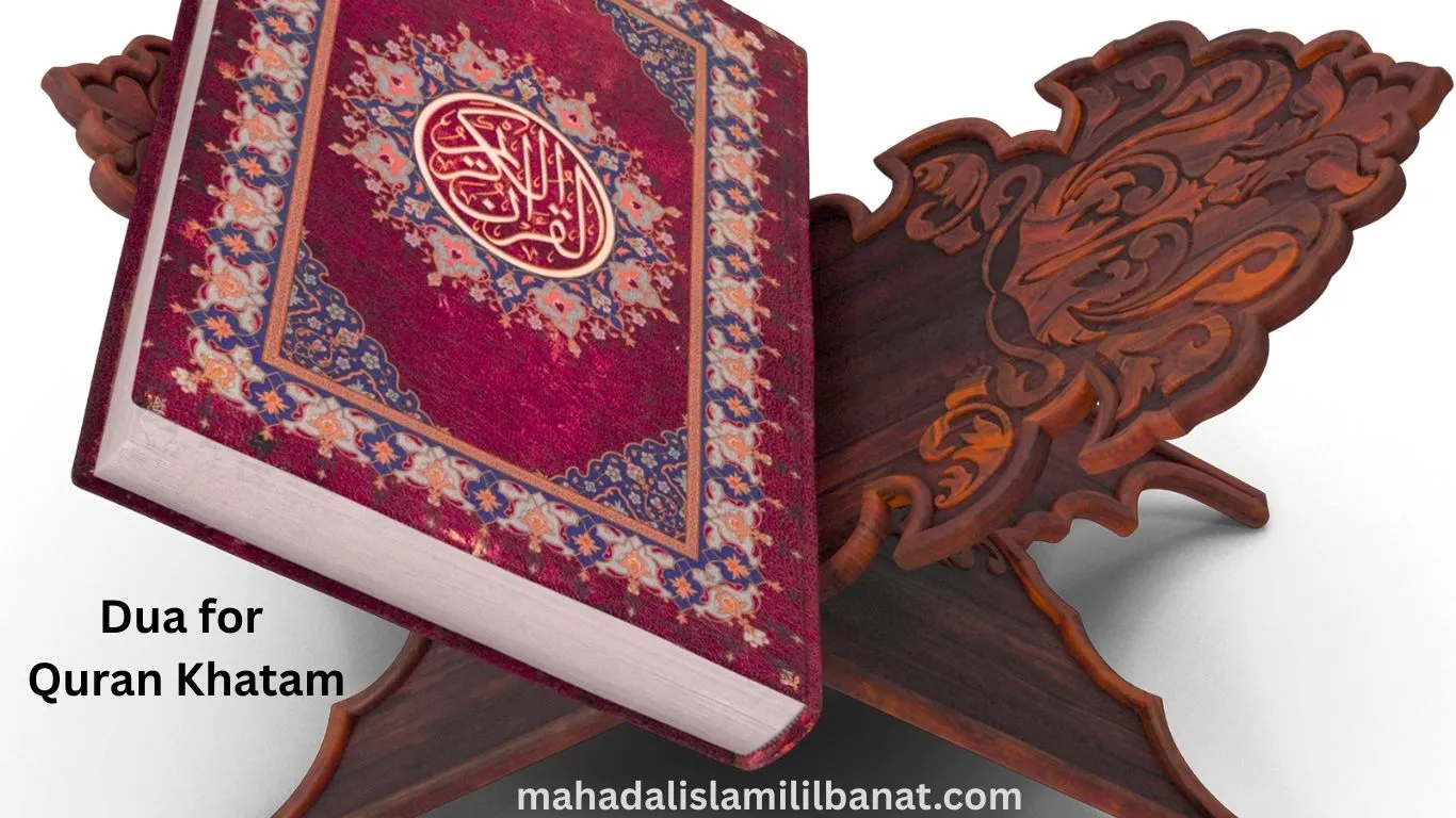 Dua for Quran Khatam: A Detailed Guide on Khatam-ul-Quran